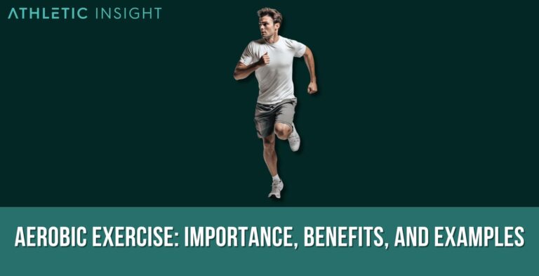 Aerobic Exercise: Importance, Benefits, and Examples - Athletic Insight