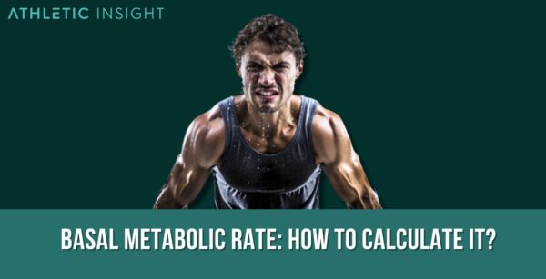 Basal Metabolic Rate: How To Calculate It? - Athletic Insight