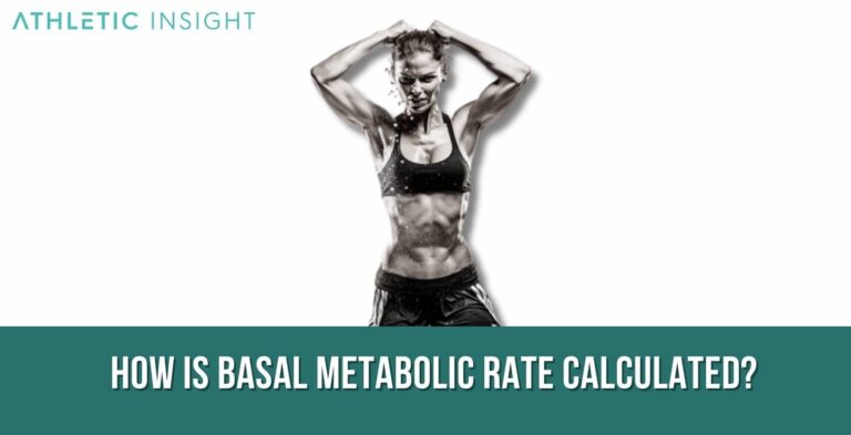 Basal Metabolic Rate: How To Calculate It? - Athletic Insight