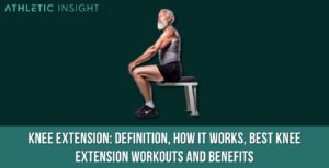 Knee Extension: Definition, How It Works, Best Knee Extension Workouts ...