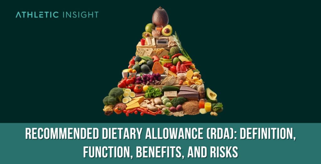 Recommended Dietary Allowance RDA Definition Function Benefits