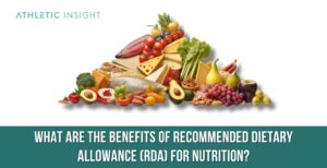 Recommended Dietary Allowance (RDA): Definition, Function, Benefits ...