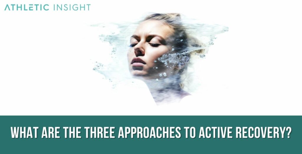 Active Recovery: Definition, How It Works, and Examples - Athletic Insight
