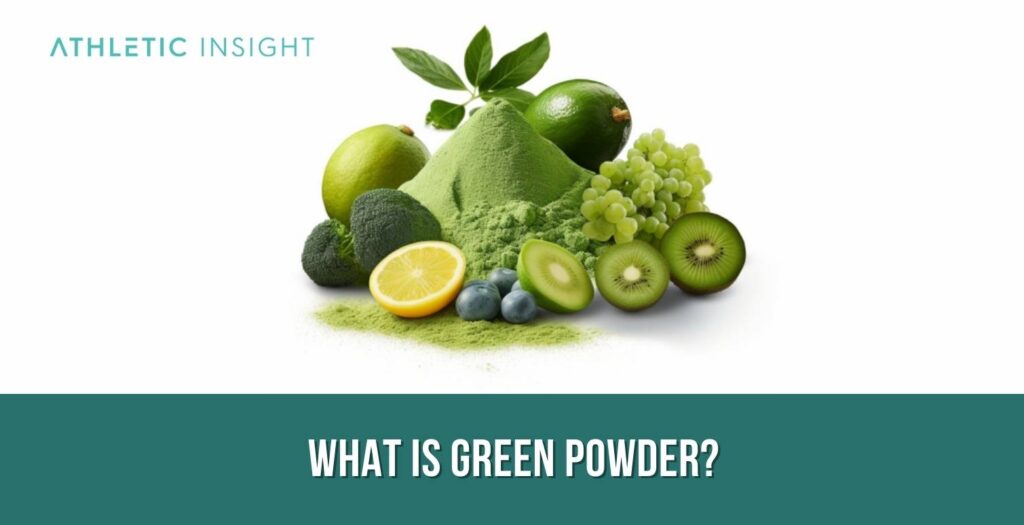 10 Best Green Powders - Athletic Insight