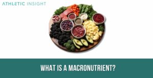 Macronutrients: Definition, Importance, Types, and Benefits - Athletic ...