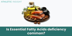 Essential Fatty Acids: Definition, Types, and Sources - Athletic Insight