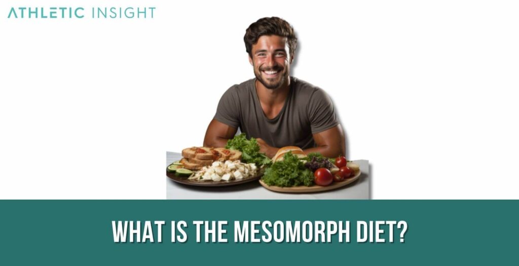 Mesomorph Diet: Definition, Who Needs It and how Does It Work ...