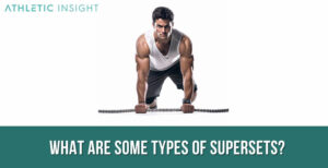 Superset: Definition, Purpose, How it Works, and How to Perform ...