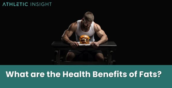 Fats: Definition, Importance, Types, and How it Works - Athletic Insight