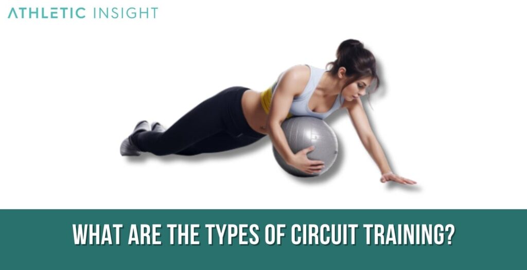 Circuit Workout: Definition, Purpose, Types and Examples - Athletic Insight