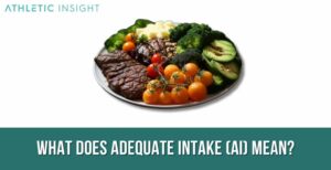Adequate Intake (AI): Definition, Importance, and How to Determine ...