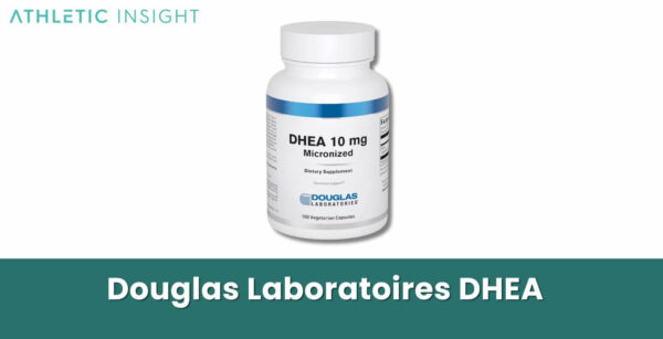13 Best DHEA Supplements for Men and Women in [currentyear] - Athletic Insight
