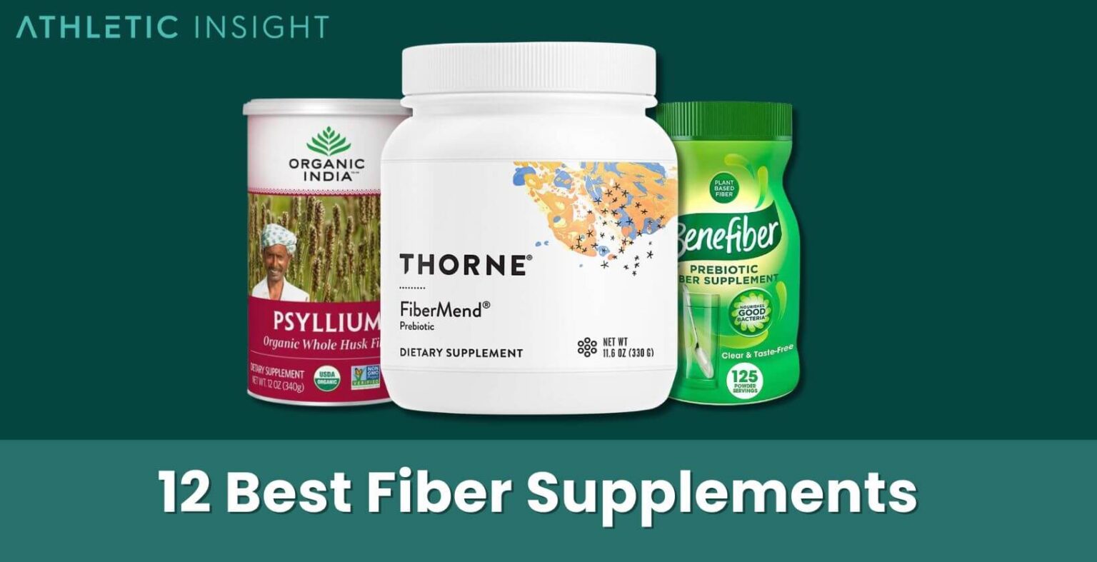 12 Best Fiber Supplements - Athletic Insight