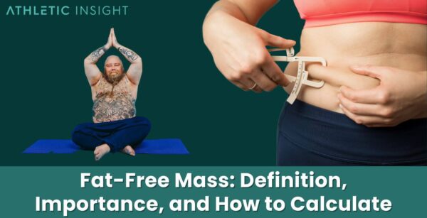 Fat-Free Mass: Definition, Importance, and How to Calculate - Athletic ...