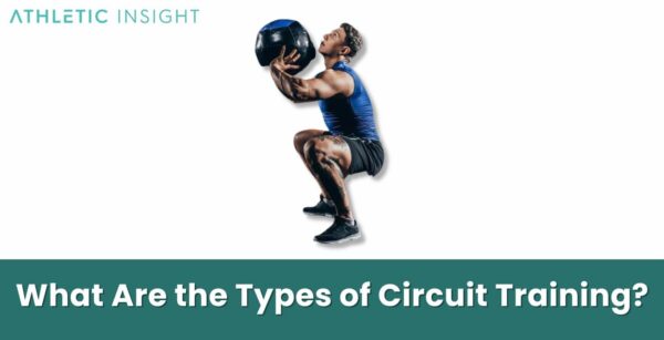Circuit Training: Definition, Types, Benefits, and Examples - Athletic ...