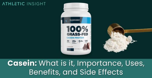 Casein: What is it, Importance, Uses, Benefits, and Side Effects ...