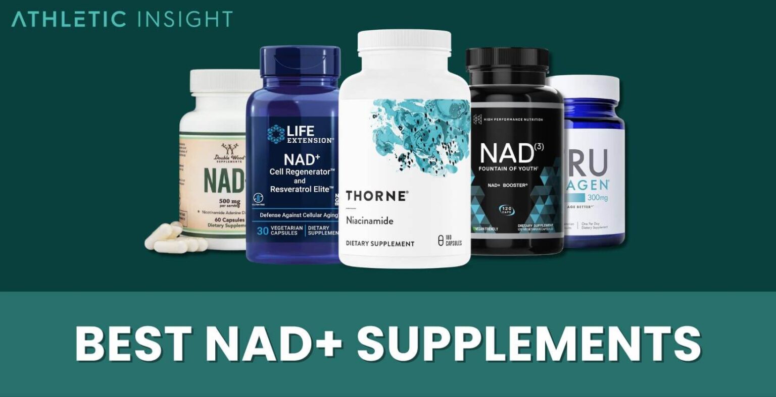7 Best NAD+ Supplements in [currentyear] - Athletic Insight