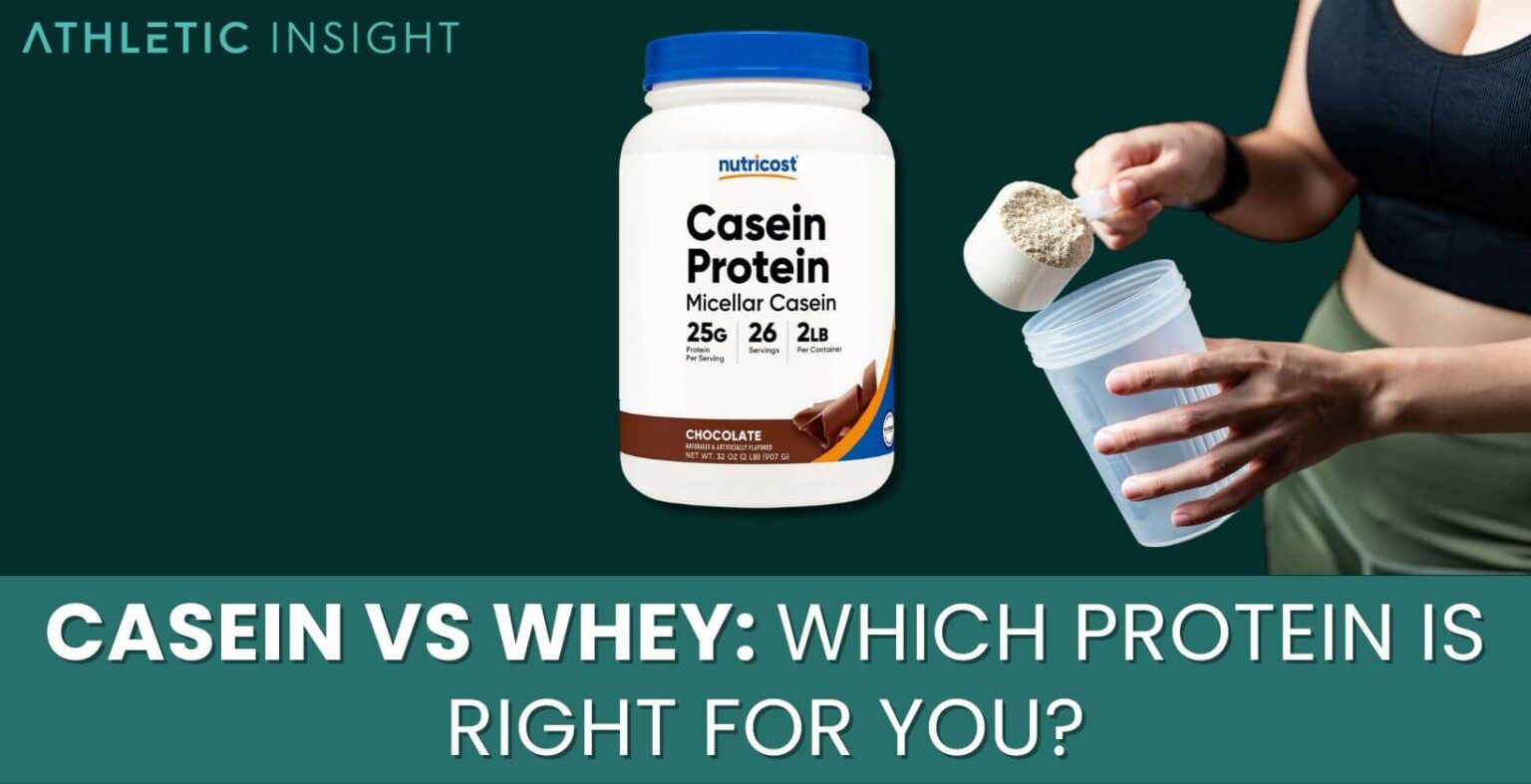 Casein vs Whey: Which Protein Is Right for You? - Athletic Insight