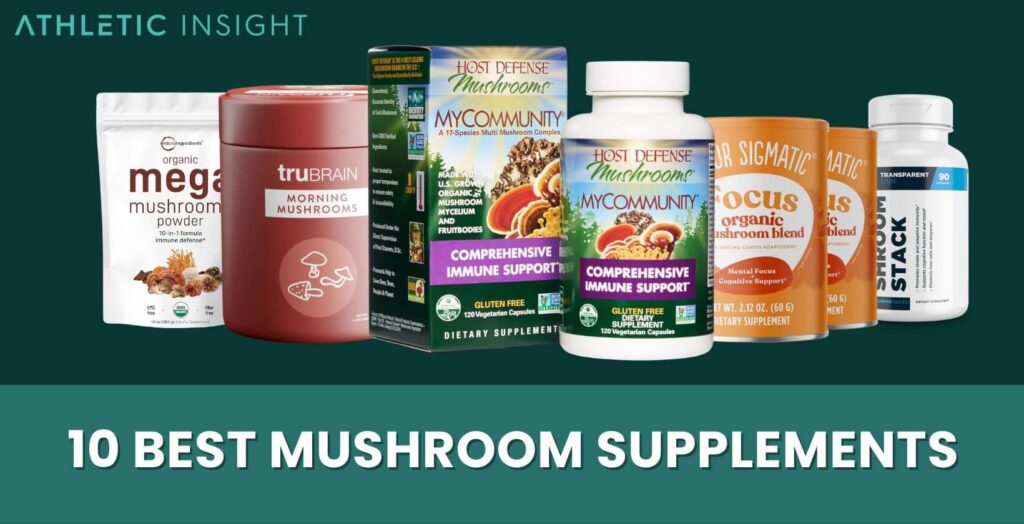 10 Best Mushroom Supplements - Athletic Insight