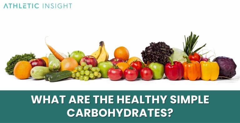 Simple Carbohydrates: Definition, Uses, and Benefits - Athletic Insight