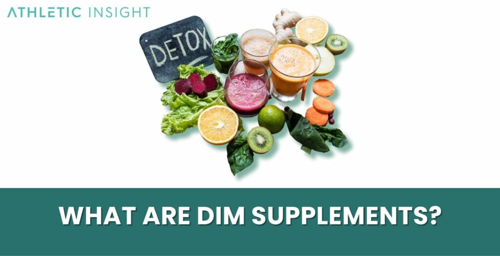 Best DIM Supplements in [currentyear] for Detoxification and Hormonal ...