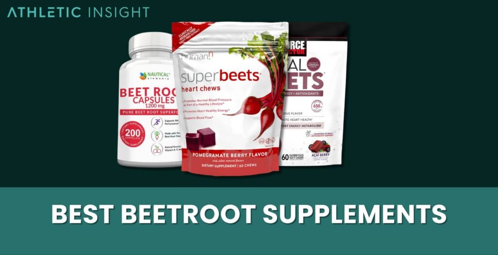 Best Beetroot Supplements in [currentyear]: Should you try a Beet ...