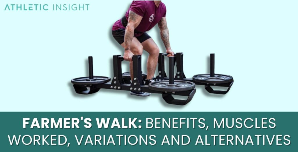 Farmer's Walk: Benefits, Muscles Worked, Variations and Alternatives ...