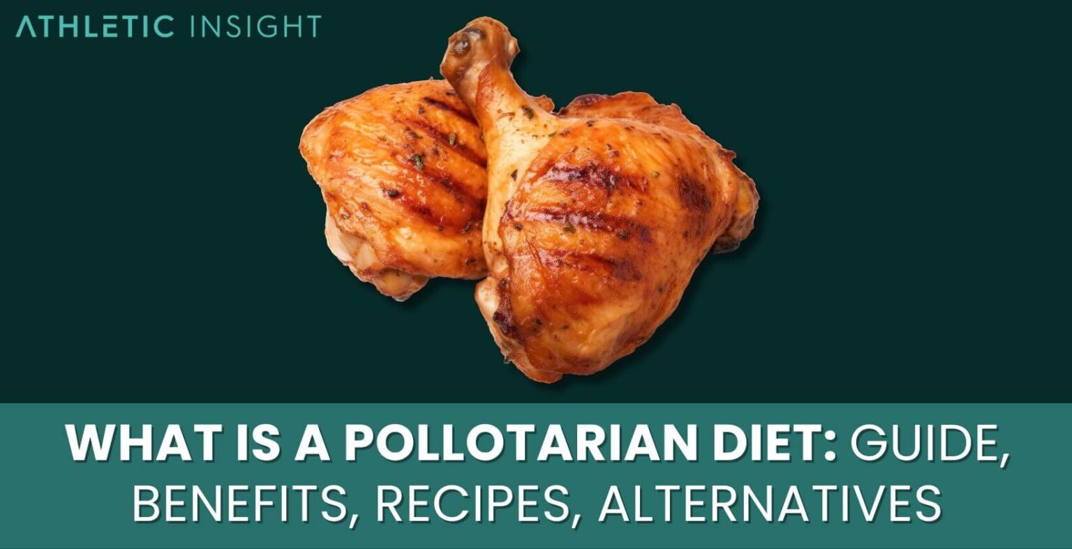 What is a Pollotarian Diet: Guide, Benefits, Recipes, Alternatives ...