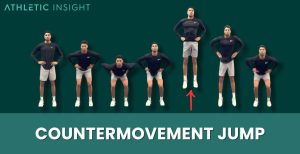 Countermovement Jump: What is the CMJ and how to do it - Athletic Insight