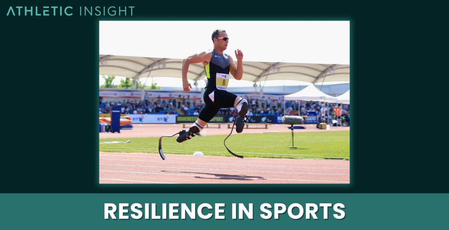 Resilience in Sports: Bouncing Back as an Athlete - Athletic Insight