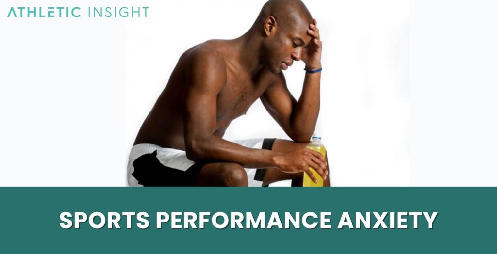 Sports Performance Anxiety: Expert Tips and Techniques for Athletes ...